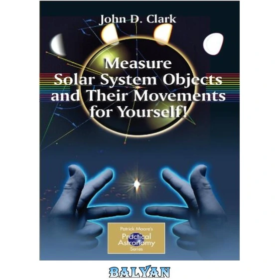 خرید و قیمت دانلود کتاب Measure Solar System Objects and Their ...
