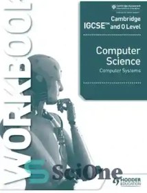 خرید و قیمت دانلود کتاب Cambridge IGCSE and O Level Computer Science Computer Systems Workbook ...
