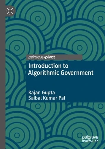 خرید و قیمت دانلود کتاب Introduction To Algorithmic Government 1st Ed 2021 ترب