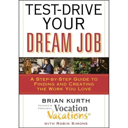 خرید و قیمت کتاب زبان اصلی TestDrive Your Dream Job اثر Brian Kurth and ...