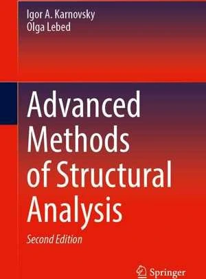 خرید و قیمت [PDF] دانلود کتاب Advanced Methods Of Structural Analysis ...