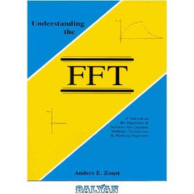 خرید و قیمت دانلود کتاب Understanding the fast Fourier trasnform: a tutorial on the algorithm ...