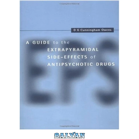 خرید و قیمت دانلود کتاب A Guide to the Extrapyramidal Side Effects of ...
