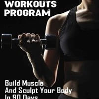 خرید و قیمت The 90-Day Workouts Program: Build Muscle And Sculpt Your ...