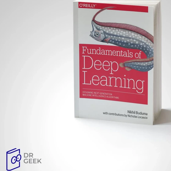 خرید و قیمت کتاب Fundamentals of deep learning: designing next ...