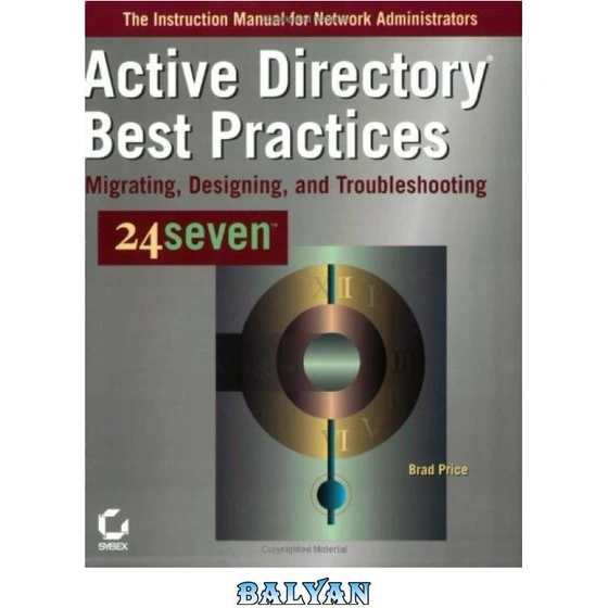 خرید و قیمت دانلود کتاب Active Directory Best Practices: Migrating, Designing and ...
