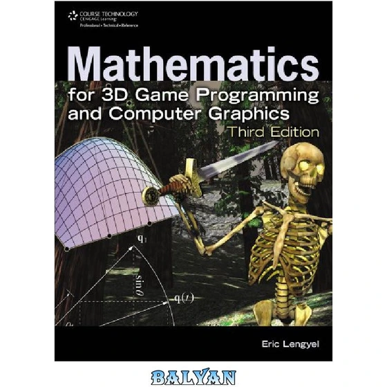 خرید و قیمت دانلود کتاب Mathematics For 3d Game Programming And Computer Graphics Third Edition