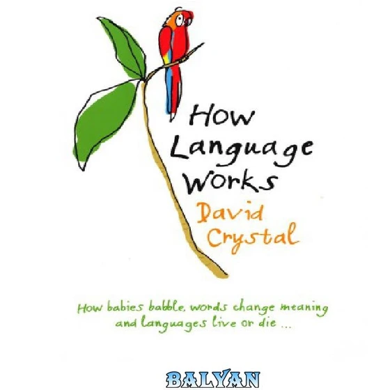 خرید و قیمت دانلود کتاب How Language Works: How babies babble, words ...
