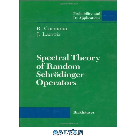 خرید و قیمت دانلود کتاب Spectral Theory of Random Schrodinger Operators (Probability and its ...