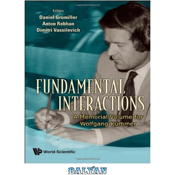 خرید و قیمت دانلود کتاب Fundamental Interactions: A Memorial Volume for ...