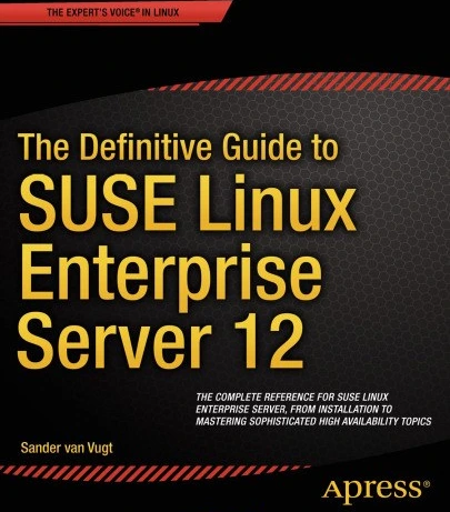 خرید و قیمت دانلود کتاب The Definitive Guide to SUSE Linux Enterprise ...