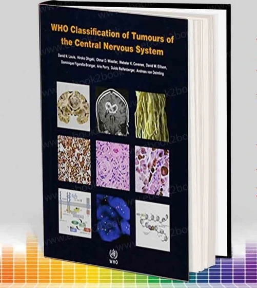 خرید و قیمت خرید WHO Classification of Tumours of the Central Nervous ...