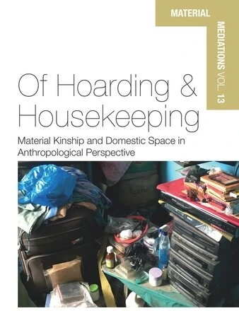 خرید و قیمت دانلود کتاب Of Hoarding and Housekeeping: Material Kinship and Domestic Space in ...