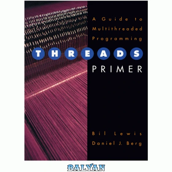 خرید و قیمت دانلود کتاب Threads Primer A Guide To Multithreaded Programming ا Threads Primer