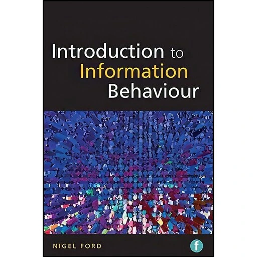 خرید و قیمت کتاب زبان اصلی Introduction to Information Behaviour اثر ...