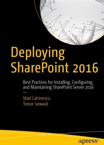 خرید و قیمت دانلود کتاب Deploying SharePoint 2016: best practices for installing, configuring ...