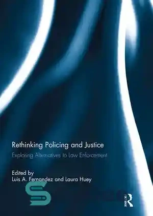 خرید و قیمت دانلود کتاب Rethinking Policing and Justice: Exploring ...