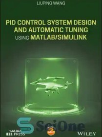 خرید و قیمت دانلود کتاب PID Control System Design and Automatic Tuning Using MATLAB/Simulink ...