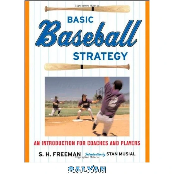 خرید و قیمت دانلود کتاب Basic Baseball Strategy: An Introduction for ...
