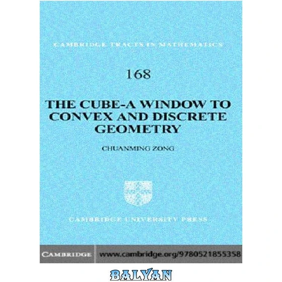 خرید و قیمت دانلود کتاب Cube A Window To Convex And Discrete Geometry