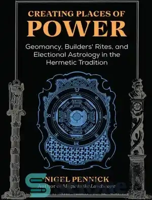 خرید و قیمت دانلود کتاب Creating Places of Power: Geomancy, Builders ...