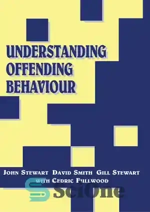 خرید و قیمت دانلود کتاب Understanding Offending Behaviour - درک رفتار ...