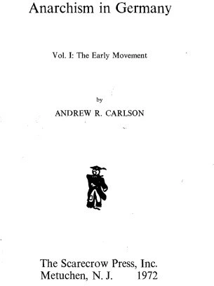 خرید و قیمت دانلود کتاب Anarchism in Germany Volume I: The Early Years ...