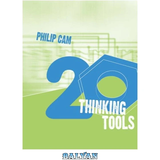 خرید و قیمت دانلود کتاب 20 Thinking Tools: Collaborative Inquiry for ...