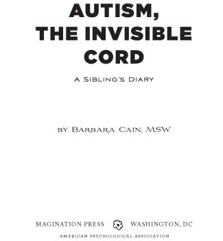خرید و قیمت دانلود کتاب Autism, the invisible cord: a sibling's diary 2013 | ترب