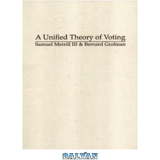 خرید و قیمت دانلود کتاب A Unified Theory of Voting: Directional and ...