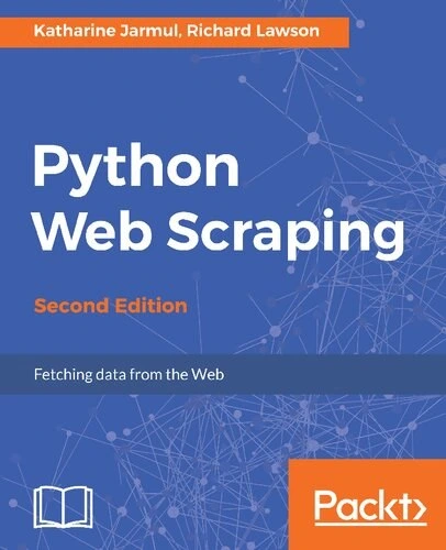 خرید و قیمت دانلود کتاب Python Web Scraping: Fetching Data from the Web ویرایش 2 | ترب
