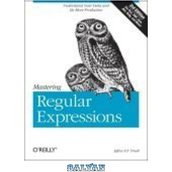 خرید و قیمت دانلود کتاب Mastering Regular Expressions | ترب