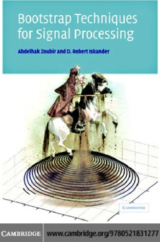 خرید و قیمت دانلود کتاب Bootstrap Techniques for Signal Processing 2004 | ترب