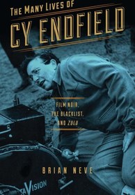 خرید و قیمت دانلود کتاب The Many Lives of Cy Endfield: Film Noir, the ...