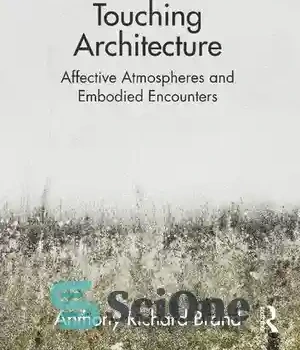خرید و قیمت دانلود کتاب Touching Architecture: Affective Atmospheres ...