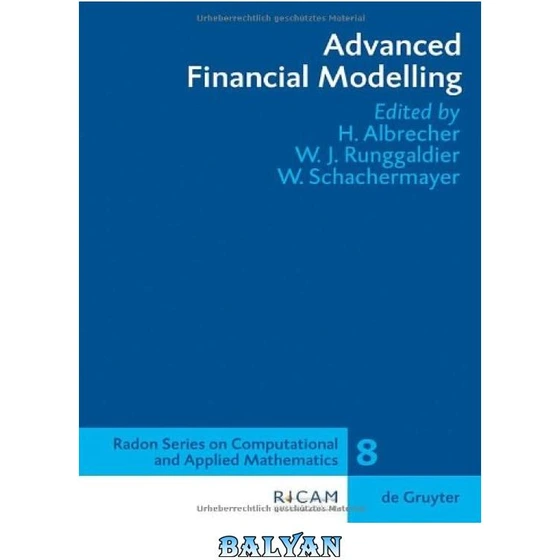 خرید و قیمت دانلود کتاب Advanced Financial Modelling (Radon Series on Computational and Applied ...