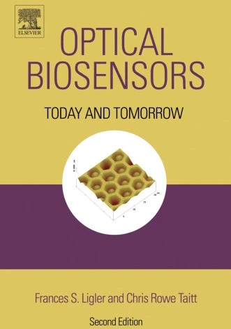 خرید و قیمت دانلود کتاب Optical Biosensors, 2nd edition: Today and Tomorrow ویرایش 2 | ترب