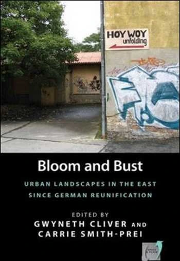 خرید و قیمت دانلود کتاب Bloom and Bust - Urban Landscapes in the East since German Reunification ...