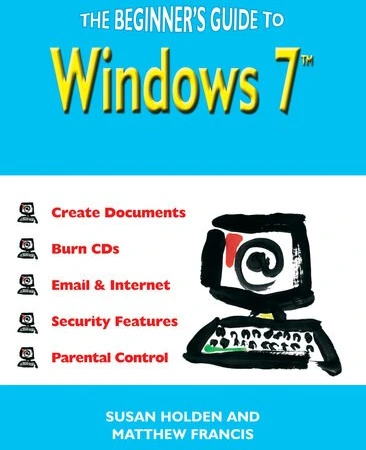 خرید و قیمت دانلود کتاب The Beginner's Guide to Windows 7 2011 | ترب