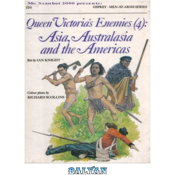 خرید و قیمت دانلود کتاب Queen Victoria's Enemies (4) : Asia, Australasia and the Americas (Men ...