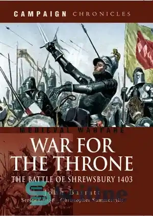 خرید و قیمت دانلود کتاب War for the Throne: The Battle of Shrewsbury ...