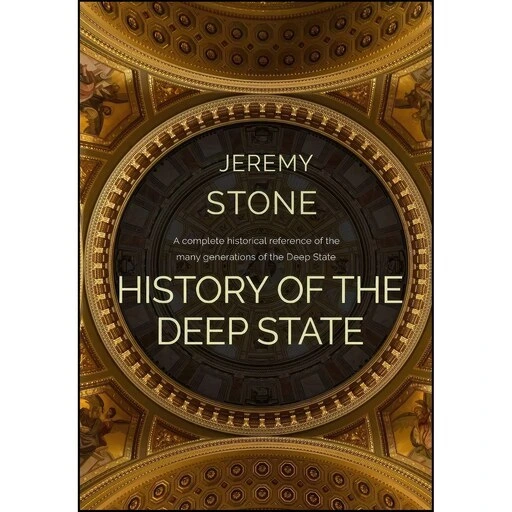 خرید و قیمت کتاب زبان اصلی History of the Deep State اثر Jeremy Stone | ترب