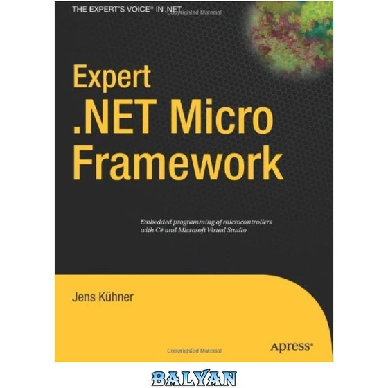 خرید و قیمت دانلود کتاب Expert dot NET Micro Framework | ترب