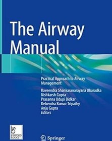 خرید و قیمت دانلود کتاب The Airway Manual: Practical Approach to Airway ...