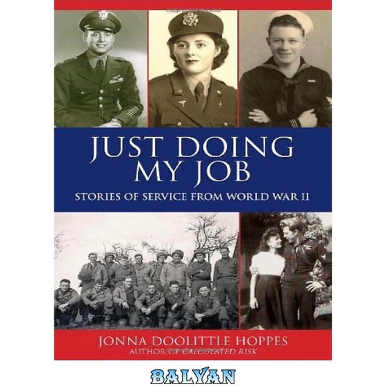 خرید و قیمت دانلود کتاب Just Doing My Job: Stories of Service from ...