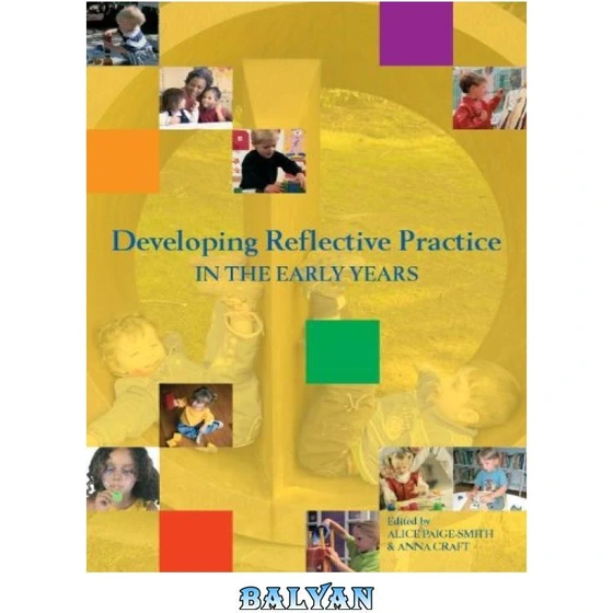 خرید و قیمت دانلود کتاب Developing Reflective Practice in the Early ...