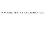 خرید و قیمت دانلود کتاب Japanese Syntax and Semantics: Collected Papers 1992 | ترب