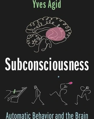 خرید و قیمت دانلود کتاب Subconsciousness: Automatic Behavior and the Brain 2021 | ترب