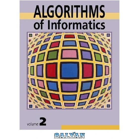 خرید و قیمت دانلود کتاب Algorithms of informatics. Applications | ترب