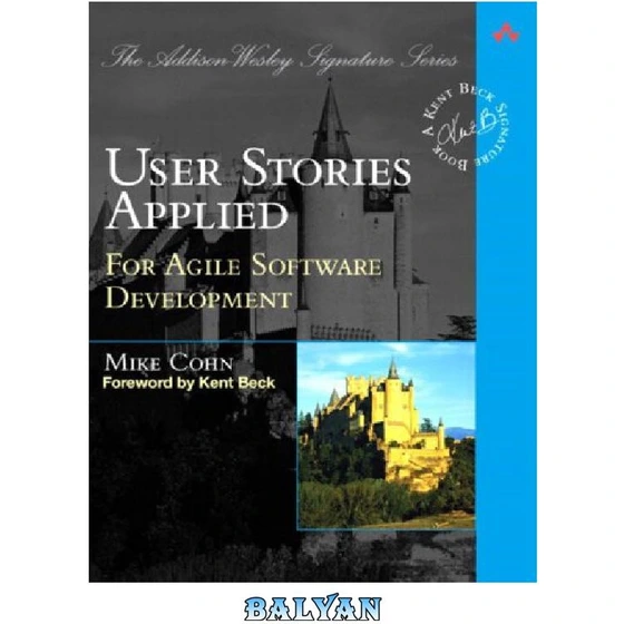 خرید و قیمت دانلود کتاب User Stories Applied: For Agile Software ...